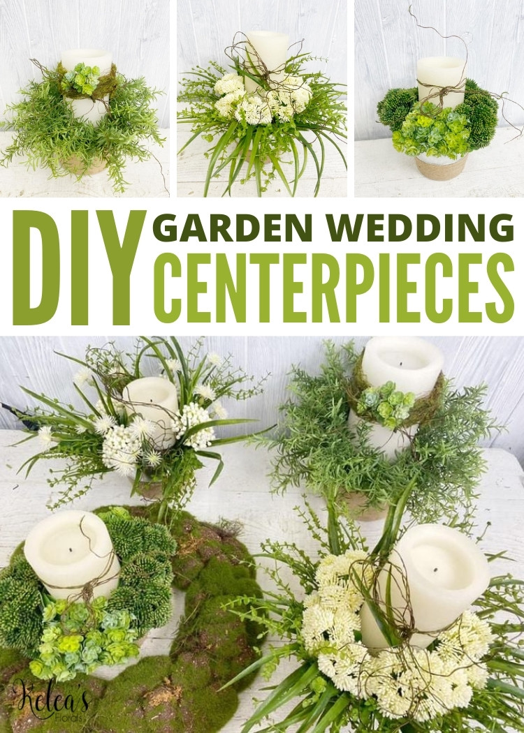 DIY Garden Wedding Centerpieces - Kelea's Florals