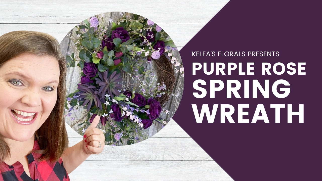 Purple Rose Wreath Tutorial - Kelea's Florals