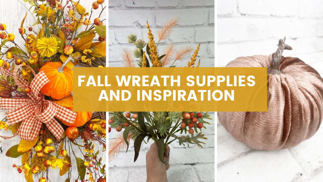 Beautiful Fall Wreaths and Must Have Supplies - Kelea's Florals