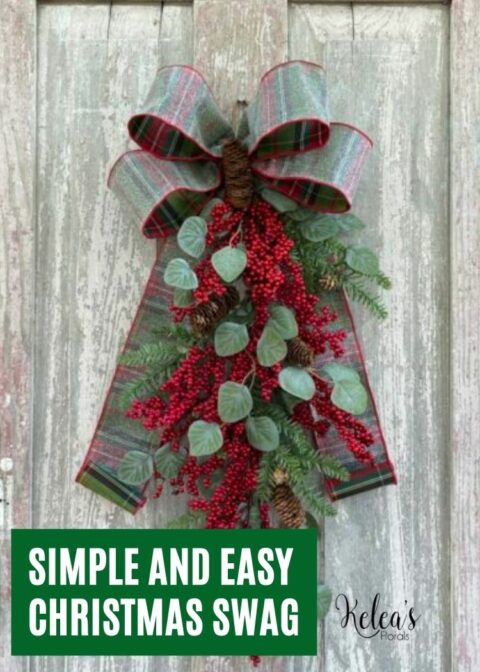 Super Simple Easy Christmas Swag [Video Tutorial] - Kelea's Florals